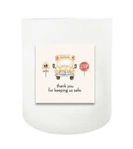 Thank You Bus Driver – Furbish & Fire Candle Co.